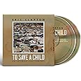 Eric Clapton - To Save A Child - Amazon.com Music