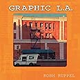 Graphic LA 2nd Edition: Ruppel, Robh: 9781624650581: Amazon.com: Books