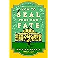 Amazon.com: How to Seal Your Own Fate: A Novel (Castle Knoll Files ...