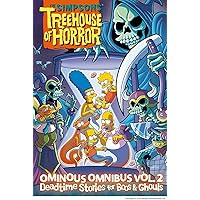 The Simpsons Treehouse of Horror Ominous Omnibus Vol. 2: Deadtime ...