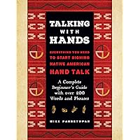 Talking with Hands: Everything You Need to Start Signing Native ...