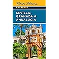 Rick Steves Snapshot Sevilla, Granada & Andalucia: Steves, Rick ...