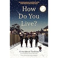 How Do You Live?: Yoshino, Genzaburo, Navasky, Bruno, Gaiman, Neil ...