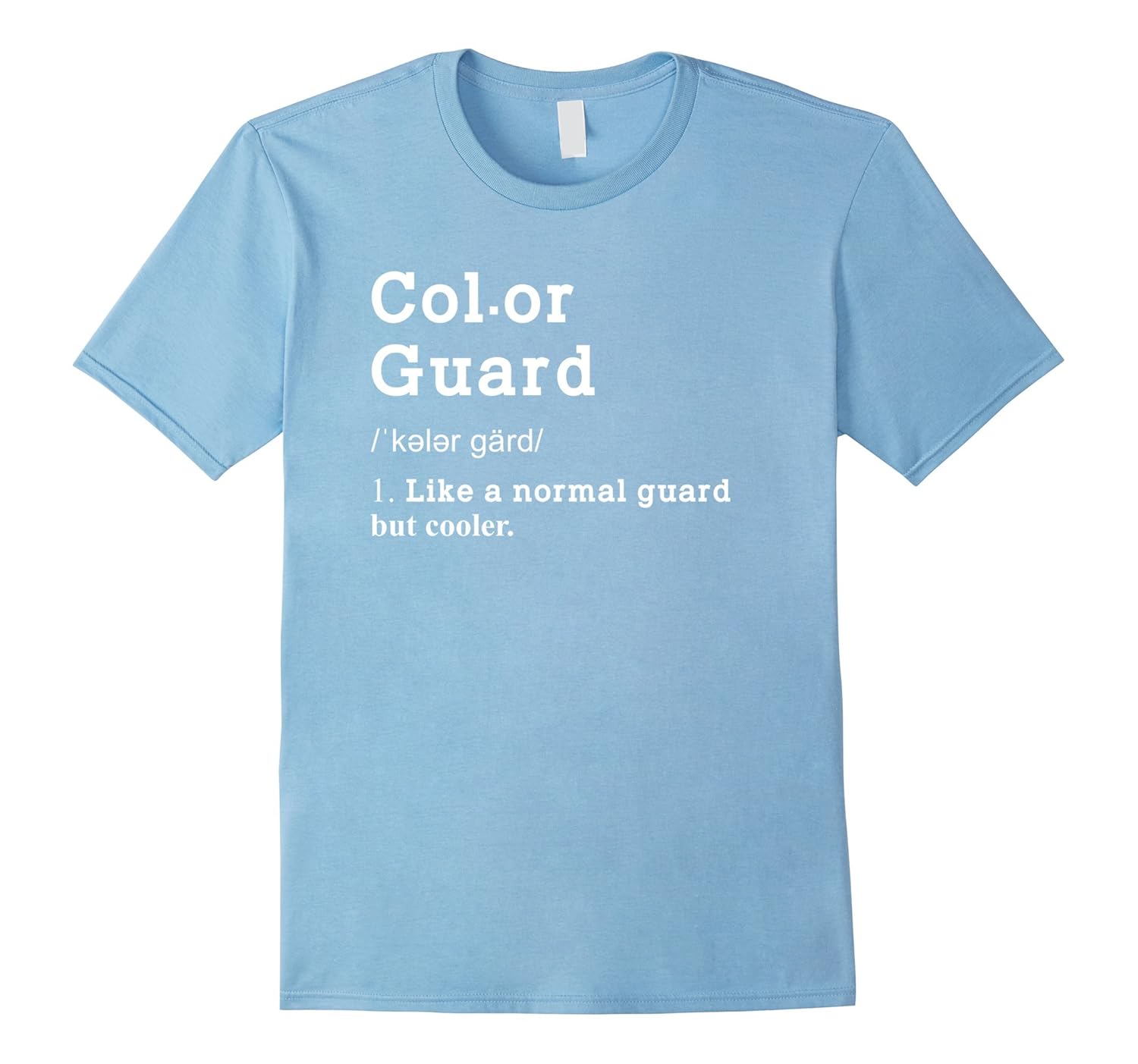Color Guard Funny Definition Shirt Color Guard Gifts-TD – theteejob