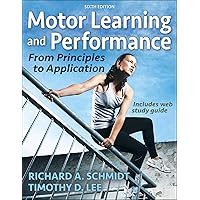 Amazon.com: Motor Learning and Performance: From Principles to ...