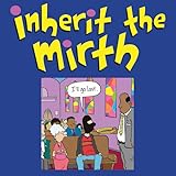 What's That Funny Look on Your Faith?: An Inherit the Mirth Collection ...