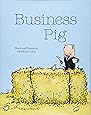 Business Pig: Zuill, Andrea: 9781454926849: Amazon.com: Books
