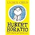 Hubert Horatio: Amazon.co.uk: Lauren Child: Books
