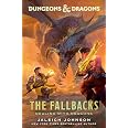 Amazon.com: Dungeons & Dragons: The Fallbacks: Dealing with Dragons ...