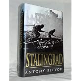 Stalingrad: The Fateful Siege: 1942-1943: Beevor, Antony: 9780140284584 ...