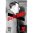 Blitzed: Drugs in Nazi Germany: Ohler, Norman: 9780241256992: Books ...