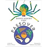 Sammy Spider's First Shabbat: Rouss, Sylvia A., Kahn, Katherine Janus ...