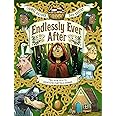Endlessly Ever After: Pick YOUR Path to Countless Fairy Tale Endings ...