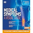 Medical Symptoms: A Visual Guide, 2nd Edition: The Easy Way to Identify ...