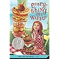 Everything on a Waffle: (Newbery Honor Book): Horvath, Polly ...