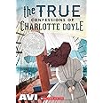 The True Confessions of Charlotte Doyle (Scholastic Gold): Avi ...