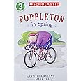Amazon.com: Scholastic Reader Level 3: Poppleton in Spring ...