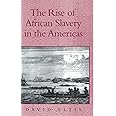 Amazon.com: The Rise of African Slavery in the Americas: 9780521655484 ...