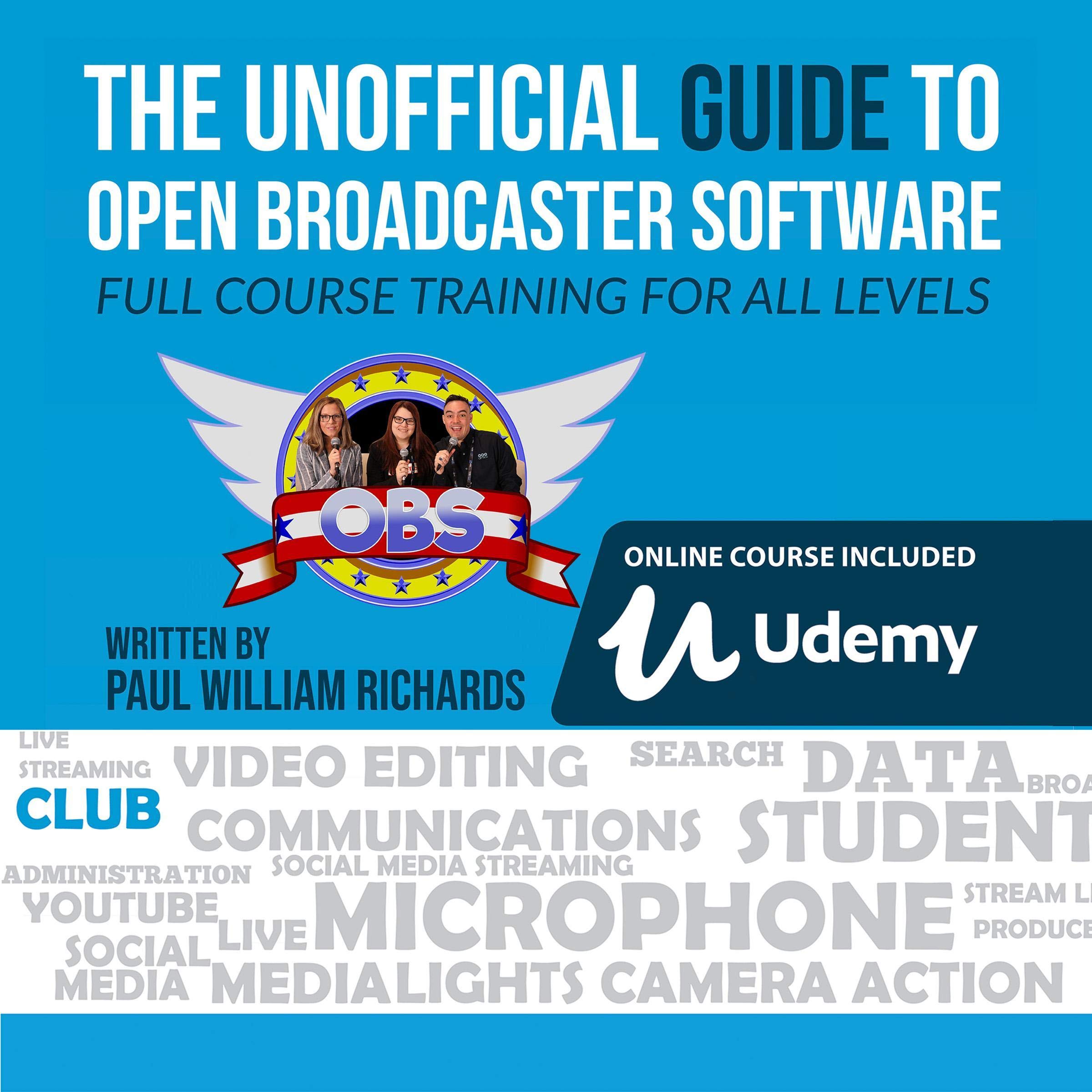 Mua The Unofficial Guide to Open Broadcaster Software: Full Course Trainning for All Levels: OBS ...