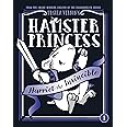 Hamster Princess: Harriet the Invincible: Vernon, Ursula: 9780142427019 ...
