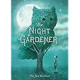 The Night Gardener by Fan, Terry
