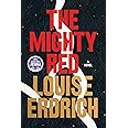 Amazon.com: The Mighty Red: A Read with Jenna Pick: 9780063277052 ...