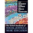 The Oxford Handbook of Social Justice in Music Education (Oxford ...