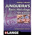 Junqueira's Basic Histology: Text and Atlas, Seventeenth Edition ...