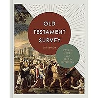 Old Testament Survey: House, Paul R., Mitchell, Eric: 9781087749259 ...