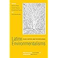 Amazon.com: Latinx Environmentalisms: Place, Justice, and the Decolonial: 9781439916674: Pulido ...