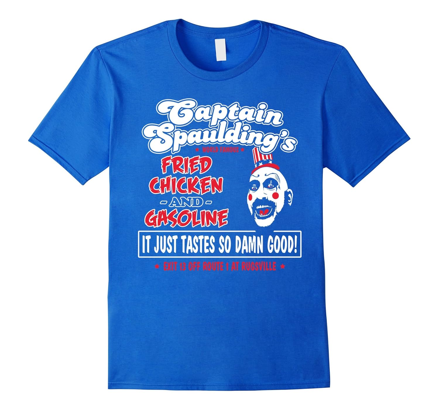 Captain Spaulding Fried Chicken Gasoline Shirt-CL – Colamaga