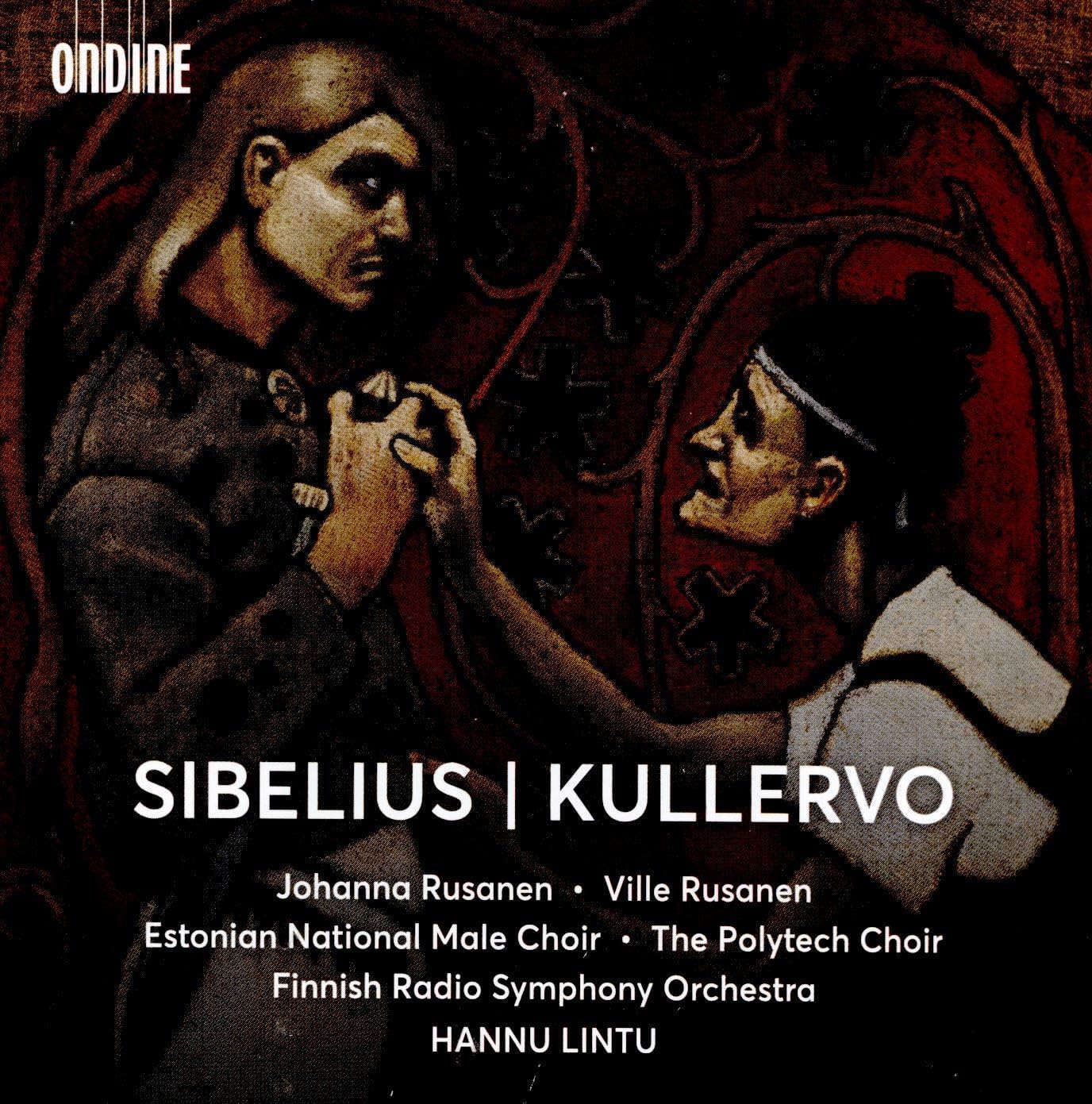 Sibelius: Kullervo [Johanna Rusanen; Ville Rusanen; Estonian National ...