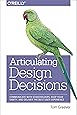 Articulating Design Decisions: Communicate with Stakeholders, Keep Your ...