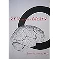 Zen and the Brain: Toward an Understanding of Meditation and ...