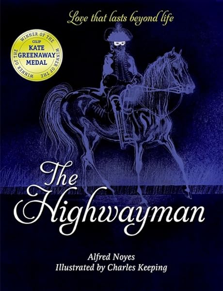 The Highwayman: Amazon.co.uk: Noyes, Alfred, Keeping, Charles ...