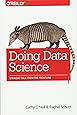 Amazon.com: Doing Data Science: Straight Talk from the Frontline ...