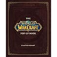 The World of Warcraft Pop-Up Book: Reinhart, Matthew: 9781945683664 ...