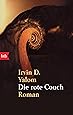 Die rote Couch. Roman: Amazon.de: Irvin D. Yalom, Michaela Link: Bücher