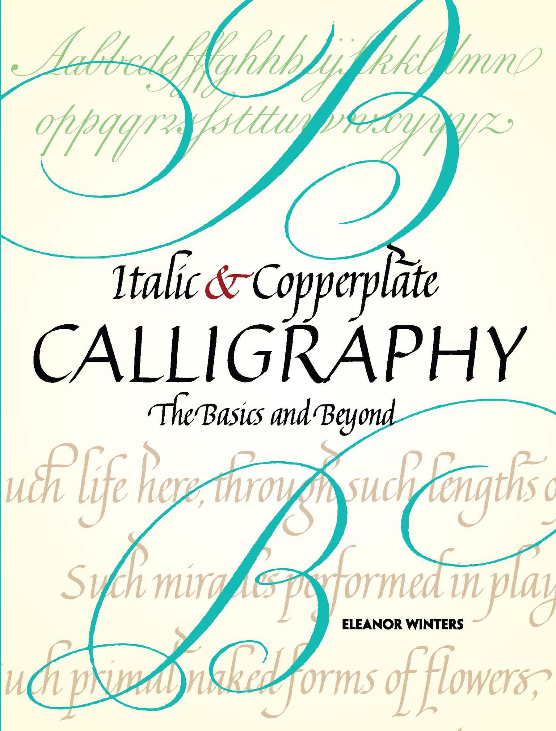 Mua Italic and Copperplate Calligraphy: The Basics and Beyond ...