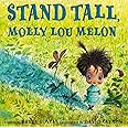 Stand Tall, Molly Lou Melon: Lovell, Patty, Catrow, David ...