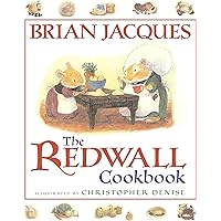 The Redwall Cookbook: Jacques, Brian, Denise, Christopher ...