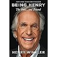 Amazon.com: Being Henry: The Fonz . . . and Beyond: 9781250888099: Winkler, Henry: Books
