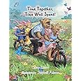 Time Together, Time Well Spent!: Rislov, Casey: 9781467041911: Amazon ...