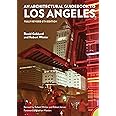 Architectural Guidebook to Los Angeles: Fully Revised 6th Edition ...
