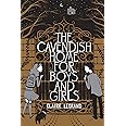 The Cavendish Home for Boys and Girls: Legrand, Claire, Watts, Sarah ...