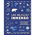 Amazon.com: Un Mundo Inmenso: Explicaciones de lugares inexplicables ...