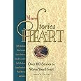 More Stories for the Heart: The Second Collection: Gray, Alice: 9781576731420: Amazon.com: Books