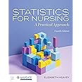 Statistics for Nursing: A Practical Approach: 9781284254907: Medicine ...