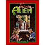 My Teacher Glows in the Dark (My Teacher Is An Alien Book 3) - Kindle ...