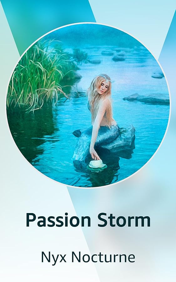 Passion Storm | Kindle Vella